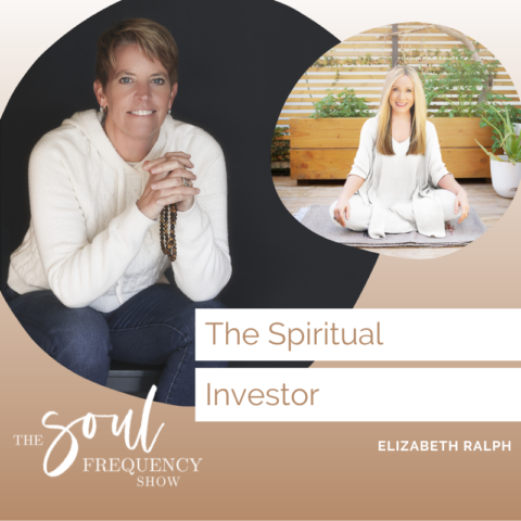 The Spiritual Investor | Elizabeth Ralph - Shanna Lee
